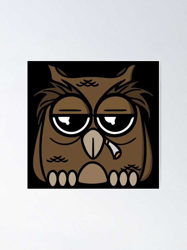 Smoking Owl Memes He Was Called Wheezy For Smoking That Good Ku$h And