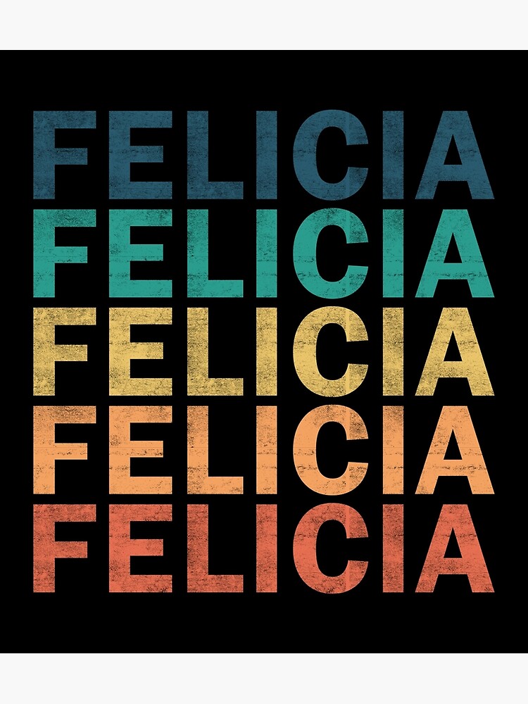 Póster «Camiseta con nombre de Felicia - Felicia Vintage Retro Camiseta ...