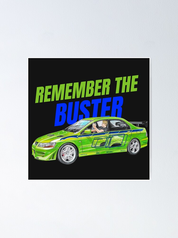 "Remember the buster" Poster by MOTOSHIFT | Redbubble