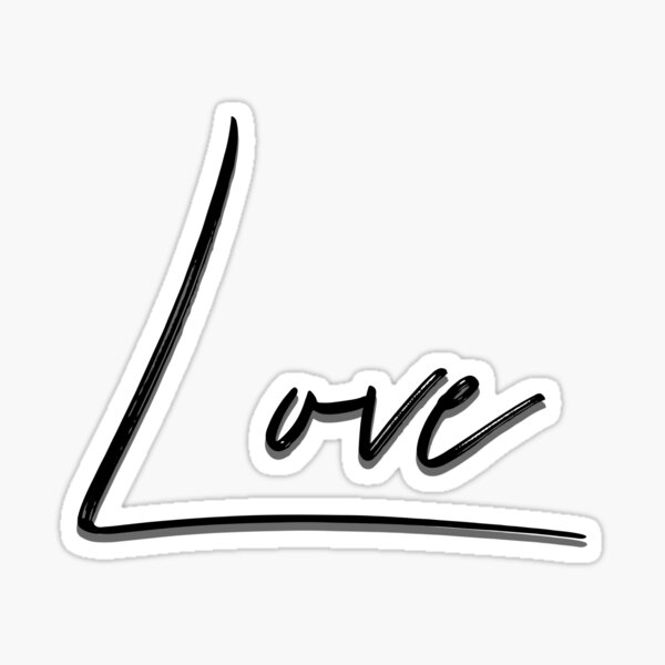 "Love - Black writing" Sticker for Sale by EdgyDesignForU | Redbubble