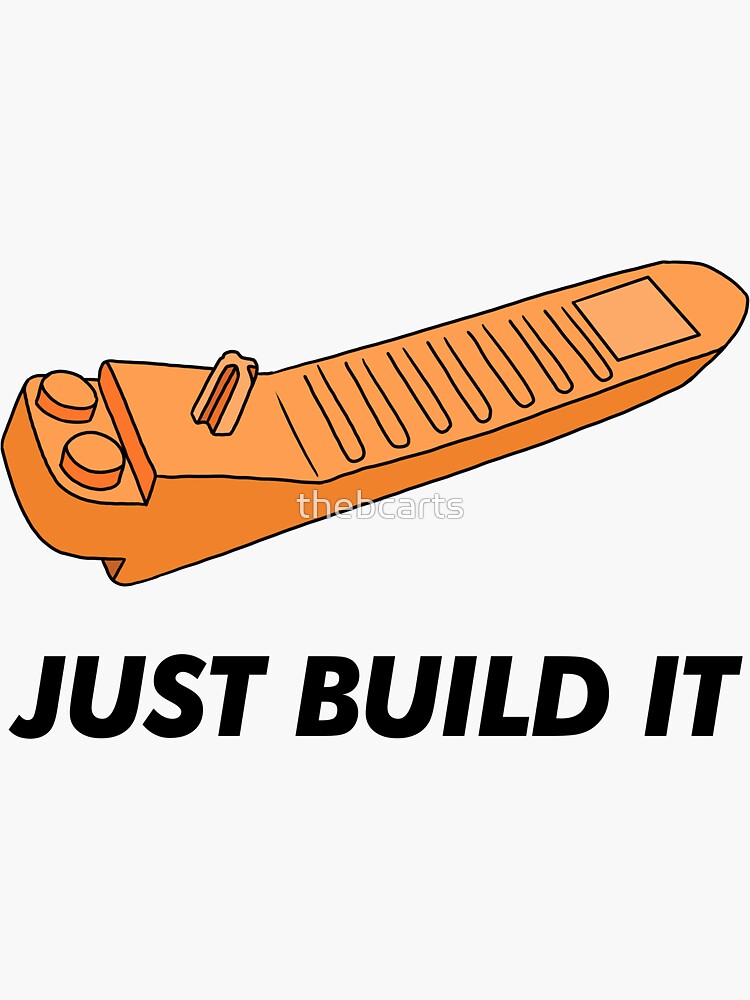 "Just Build It" Sticker for Sale by thebcarts | Redbubble