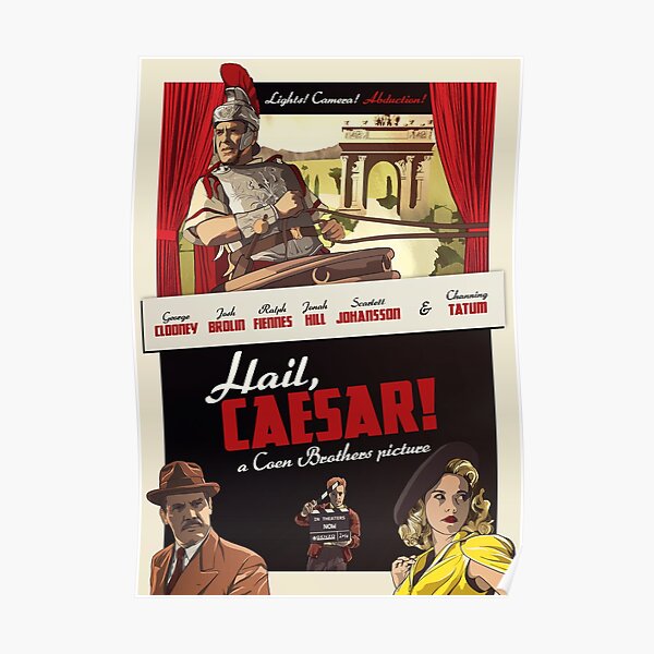 "Hail Caesar Movie Poster " Poster for Sale by tgodforbh | Redbubble