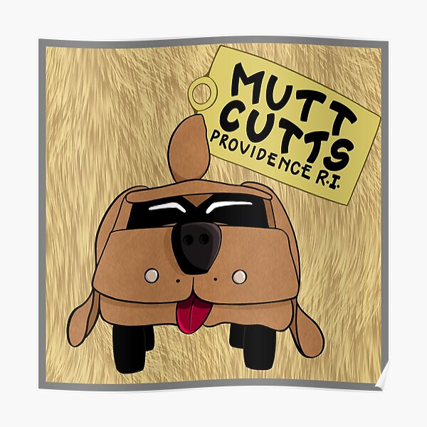 "Mutt Cutts" Poster by PopBoxx | Redbubble