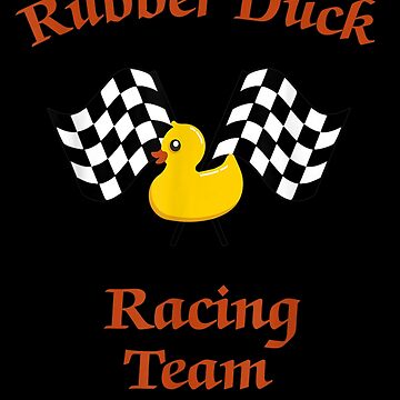 "Rubber Duck Racing Team" Art Board Print for Sale by robinxam | Redbubble