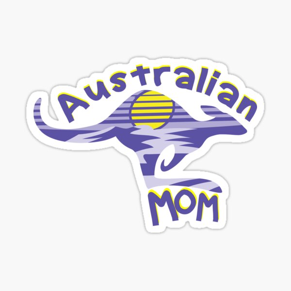 "Austrlian Mom Australian Mom " Sticker for Sale by HamBad | Redbubble