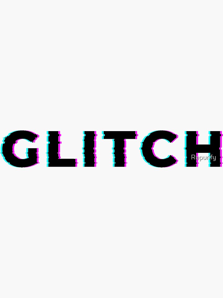 "Glitch" Sticker for Sale by Repurify | Redbubble