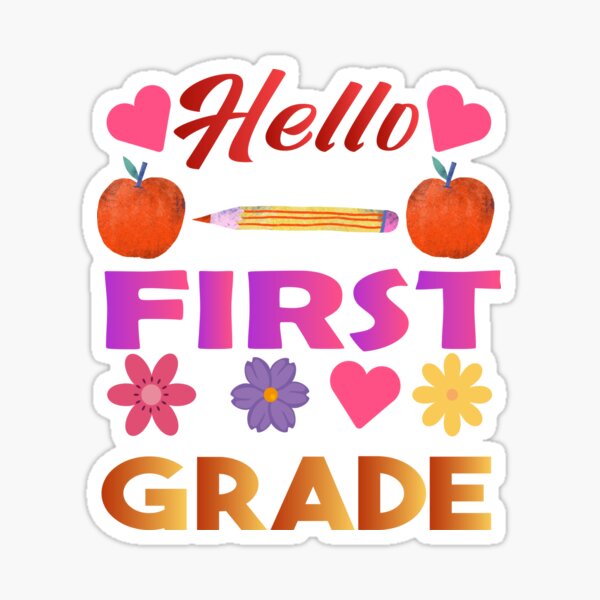 "Happy First Day of 1 st Grade-Colorful 1 st Grade- 1st Grade Teacher ...