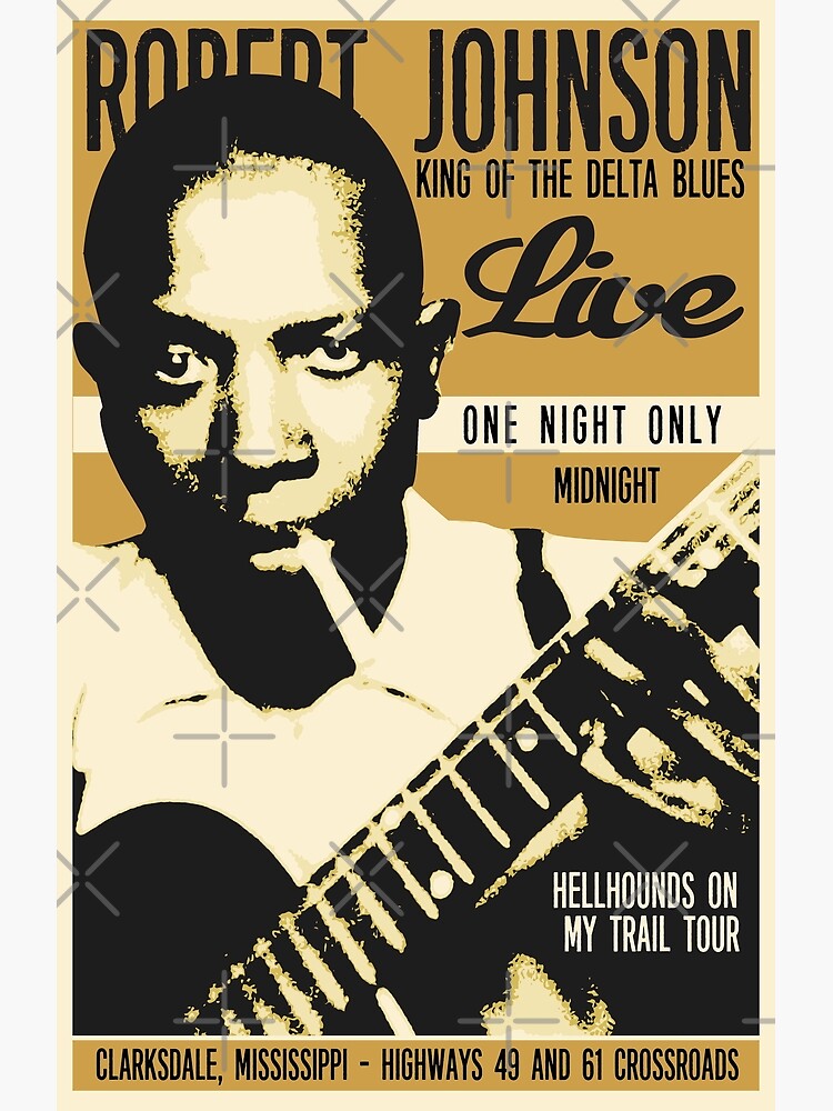 "Robert Johnson Concert Poster" Poster for Sale by 310BrandLA | Redbubble