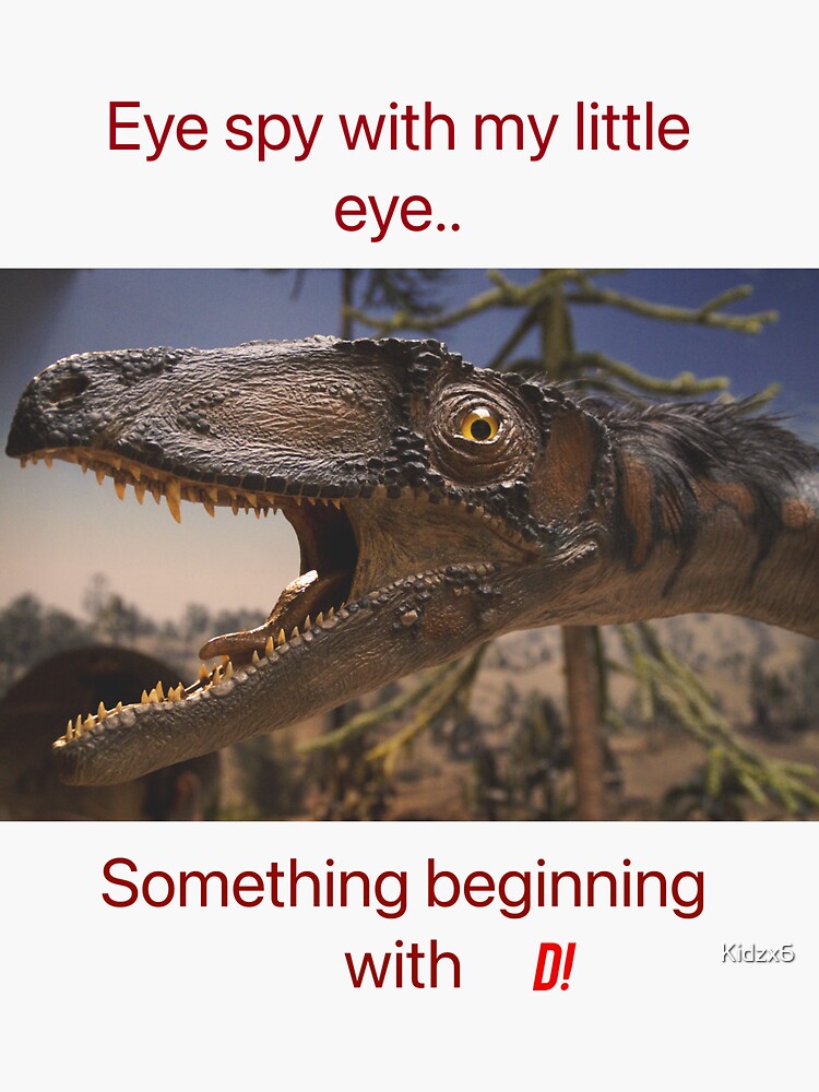"Eye spy..Dino" Sticker for Sale by Kidzx6 | Redbubble