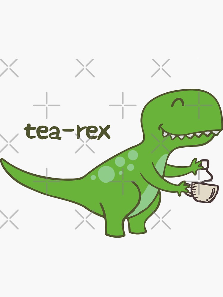 "Tea Rex Funny T-Rex Trex Tea Drinking" Sticker for Sale by hypewearco ...
