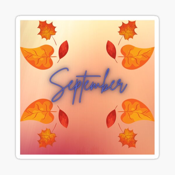"hello september" Sticker for Sale by Sophyty | Redbubble