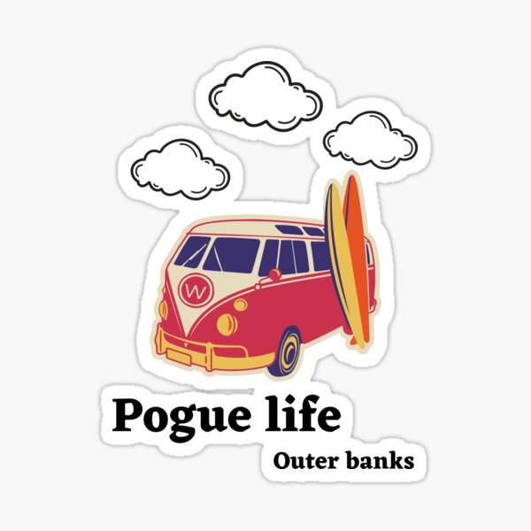 "Pogue life outer banks" Sticker for Sale by BlackSwan001 | Redbubble