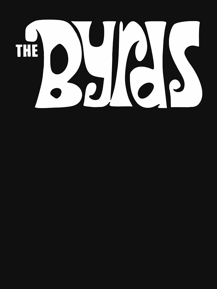 "The Byrds" T-shirt for Sale by kwankyung | Redbubble | byrds t-shirts ...