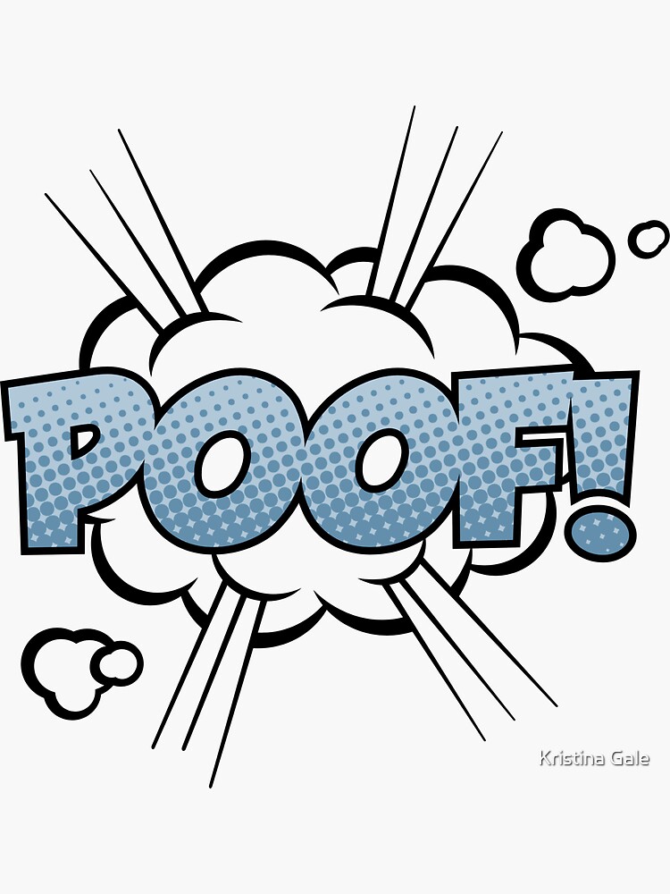 "POOF!! Superhero Comic Book Bubble - onomatopoeia" Sticker for Sale by ...