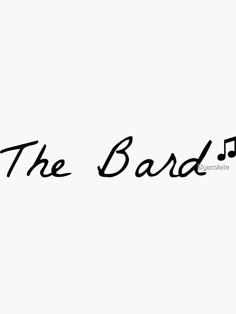 "Class Series: The Bard" Sticker for Sale by Byacolate | Redbubble