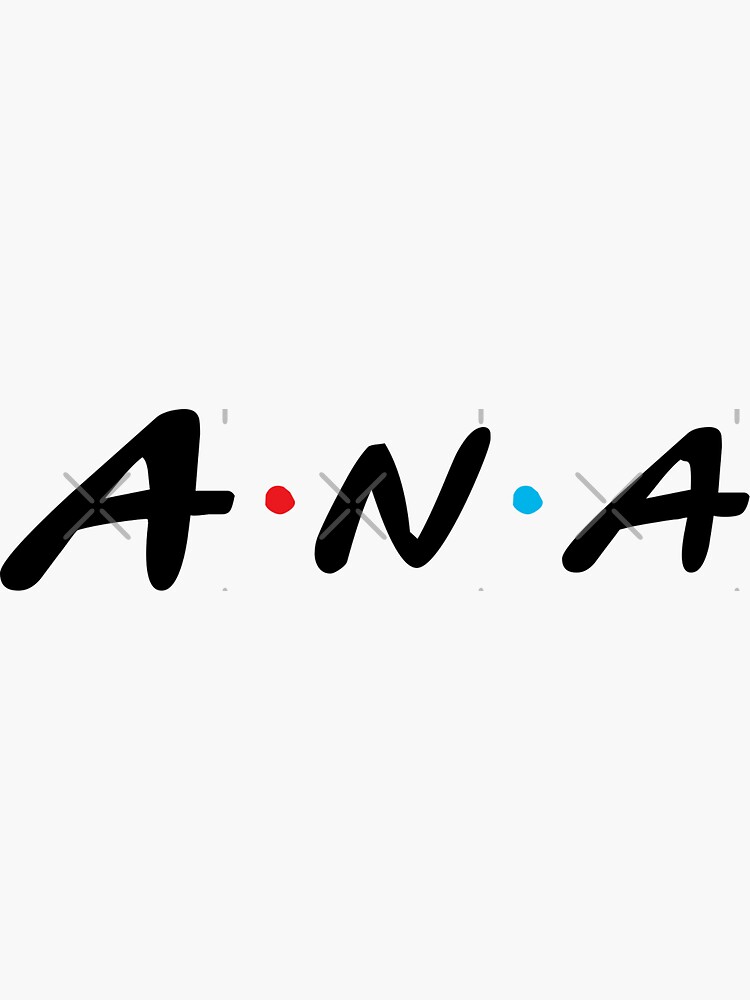 "Ana Name Personalized- Friends MEME" Sticker for Sale by ...