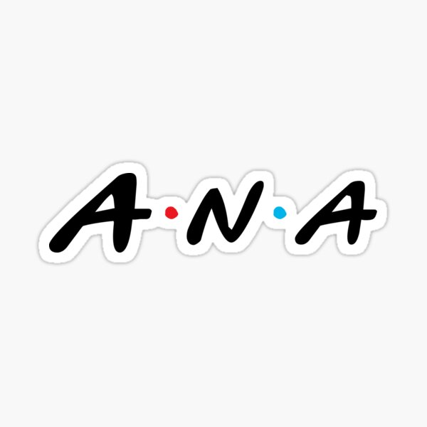 "Ana Name Personalized- Friends MEME" Sticker for Sale by ...