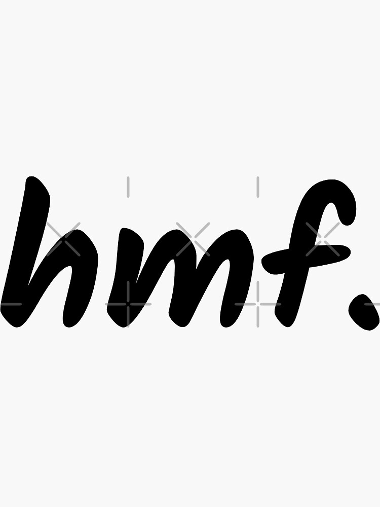 "hmf." Sticker for Sale by HannahOnline | Redbubble