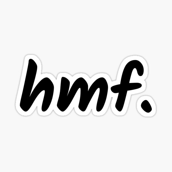 "hmf." Sticker for Sale by HannahOnline | Redbubble