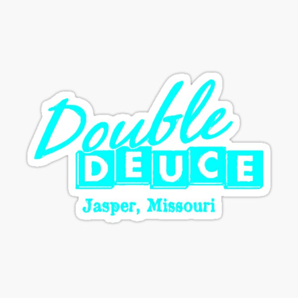 "Double Deuce " Sticker for Sale by eholycross | Redbubble