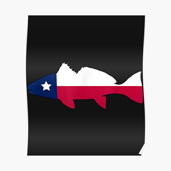 "Texas Redfish Fishing Texas Red Drum Fishing Texas Flag" Poster by ...