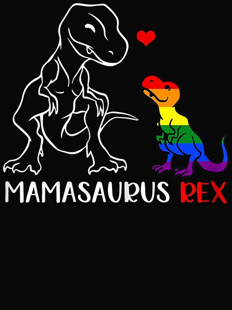 "Mamasaurus Rex T Rex Dinosaur Proud Mom Lgbt Pride" Photographic Print ...