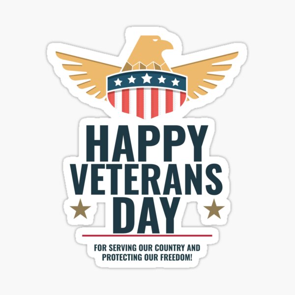 "Happy Veterans Day" Sticker for Sale by CIBALARTSTUDIO | Redbubble