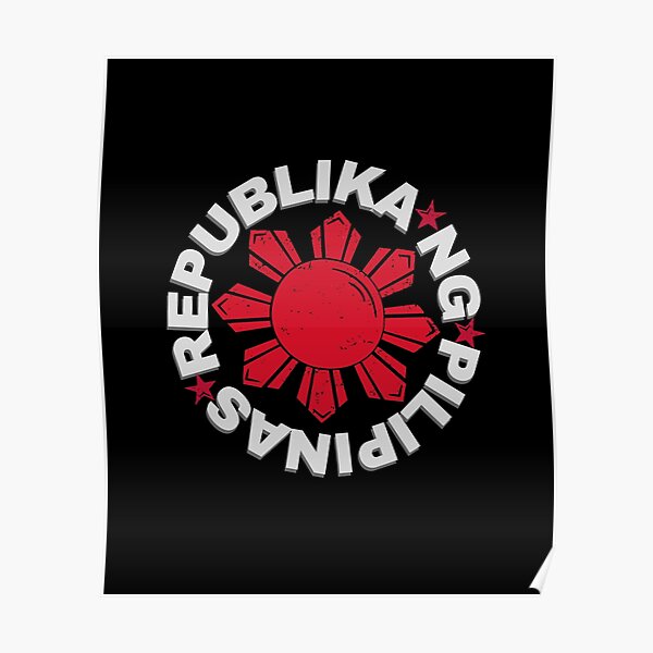 "Filipino Red Hot Republic Ng Pilipinas" Poster for Sale by Bahala-Na ...