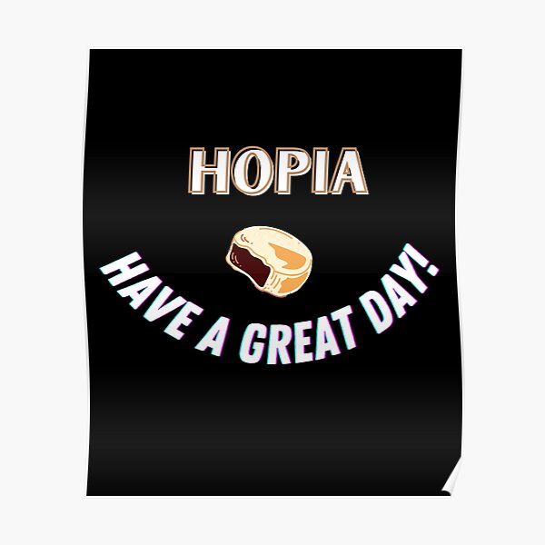 "Filipino Hopia Have A Nice Day" Poster by Bahala-Na | Redbubble