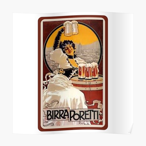 "Vintage Italian Beer Advertisement - Birra Poretti" Poster by UN ...