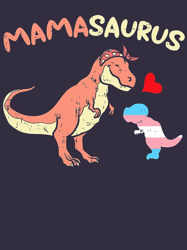 "Womens Mamasaurus Transgender Trex Trans Pride Dino Flag Mom" T-shirt ...