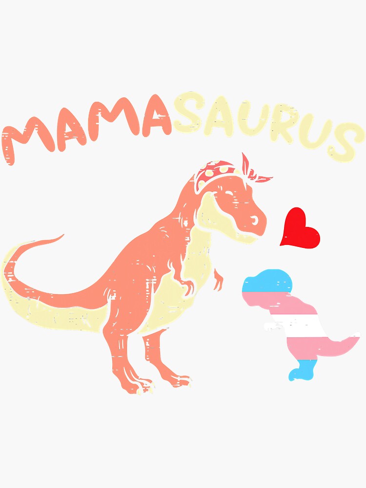 "Womens Mamasaurus Transgender Trex Trans Pride Dino Flag Mom" Sticker ...
