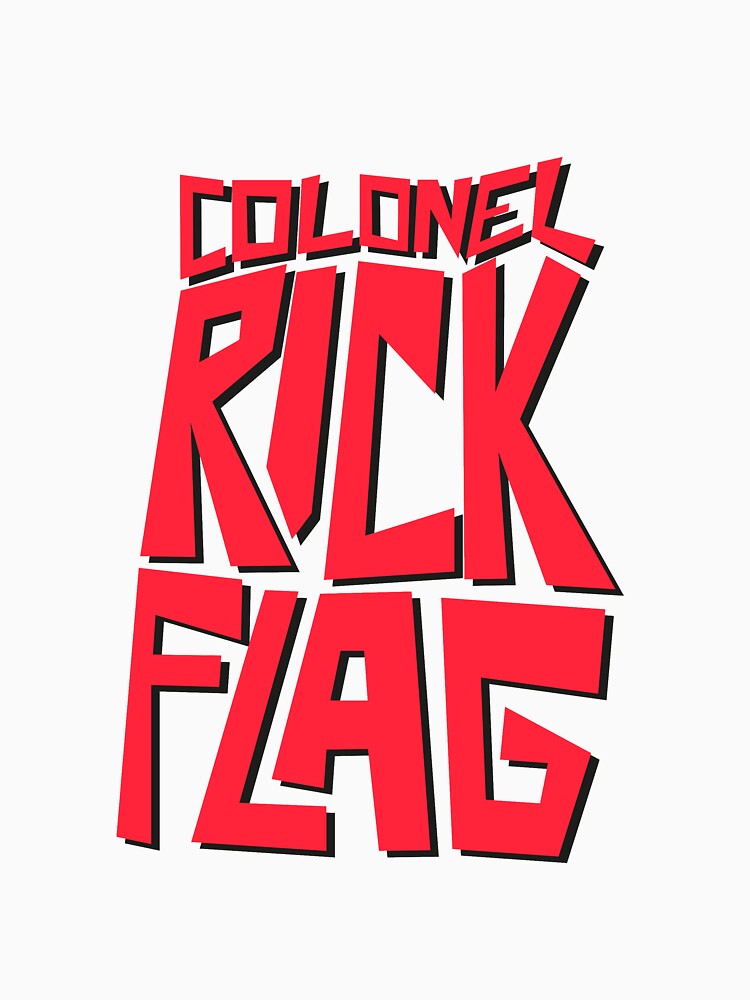 "Colonel Rick Flag" T-shirt for Sale by AN-designlab | Redbubble | the ...