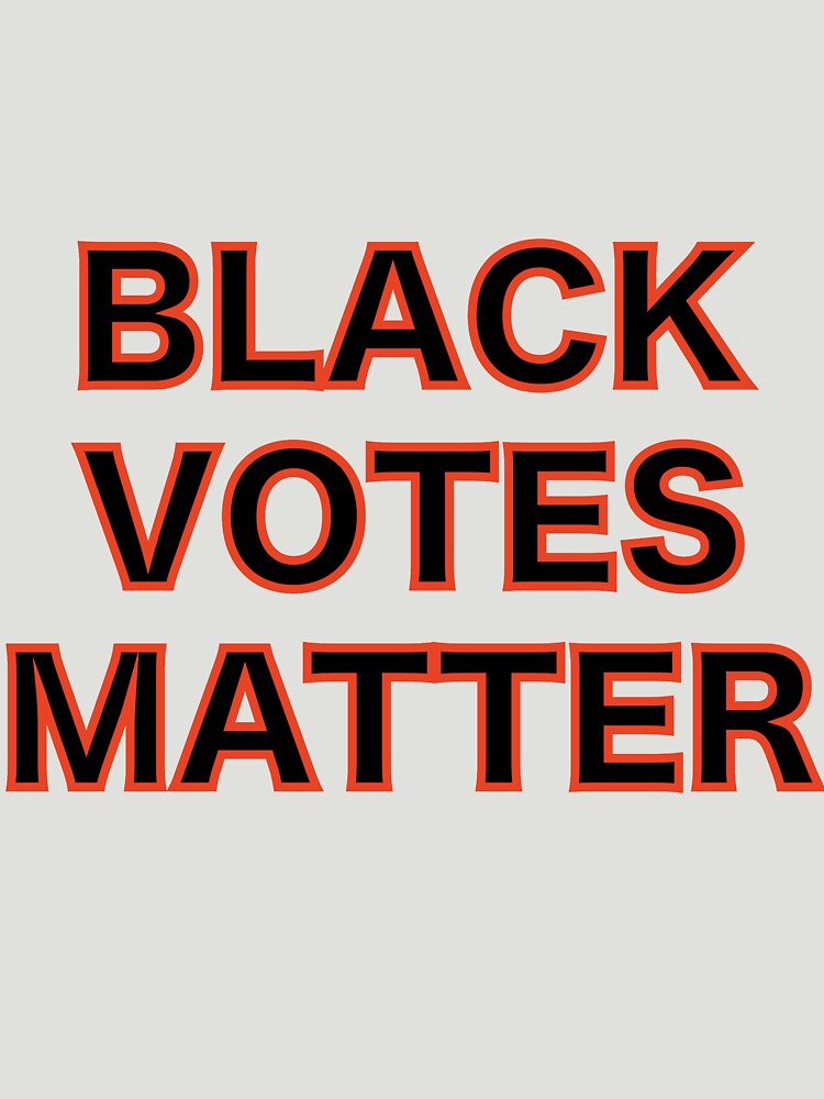 "BLACK VOTES MATTER" T-shirt for Sale by wickedcartoons | Redbubble ...