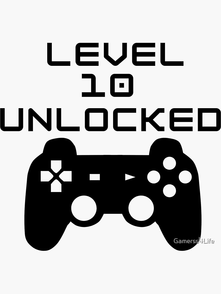 "Level 10 Unlocked 10th Birthday Video Gamer Gift" Sticker for Sale by ...