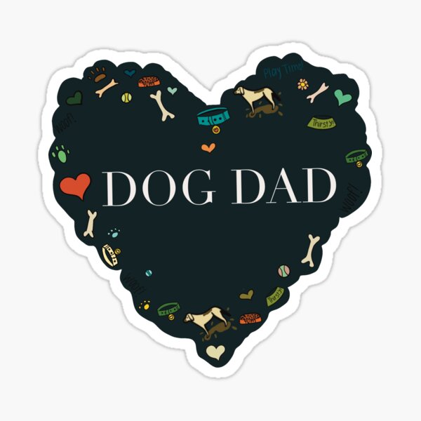 "Dog Dad" Sticker for Sale by BreePaige99 | Redbubble
