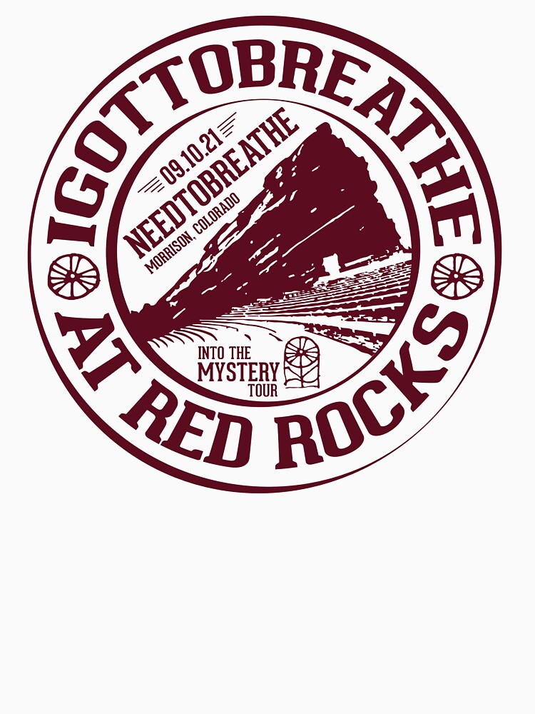 "Red Rocks : Needtobreathe Into the Mystery Tour" T-shirt for Sale by ...