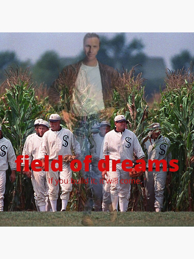 "field of dreams" Poster for Sale by AQIDO | Redbubble