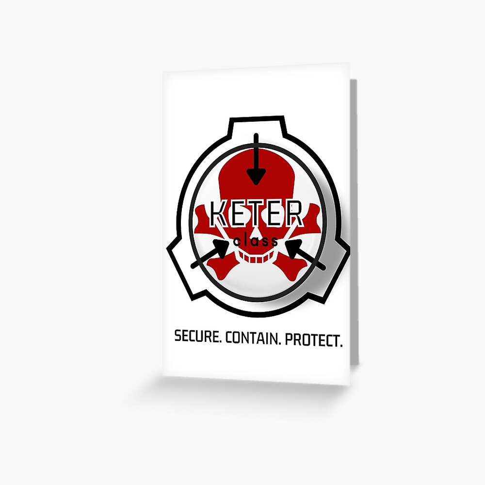 Scp Anomaly Classification Keter Class Greeting Card By Space T Pirate Redbubble