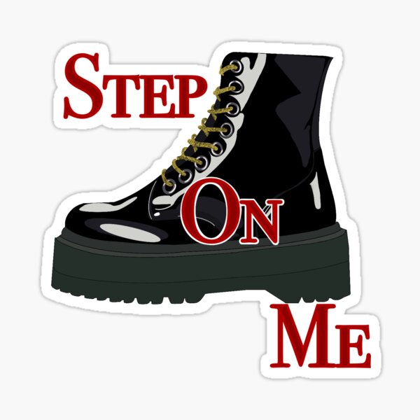 "Step On Me" Sticker by The-Blind-Arts | Redbubble