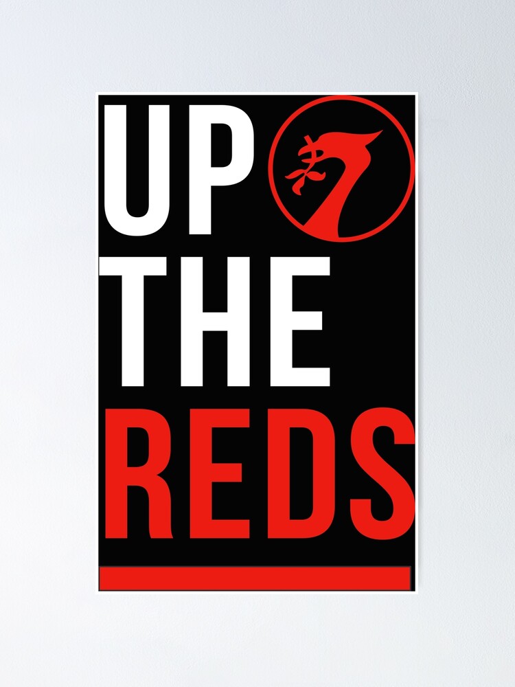 "Up The Reds! - Liverpool Quotes" Poster for Sale by StalkingKopites ...