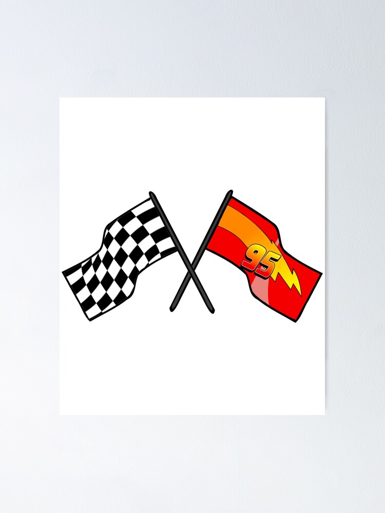"Lightning McQueen racing flags" Poster for Sale by DobbinsStore ...