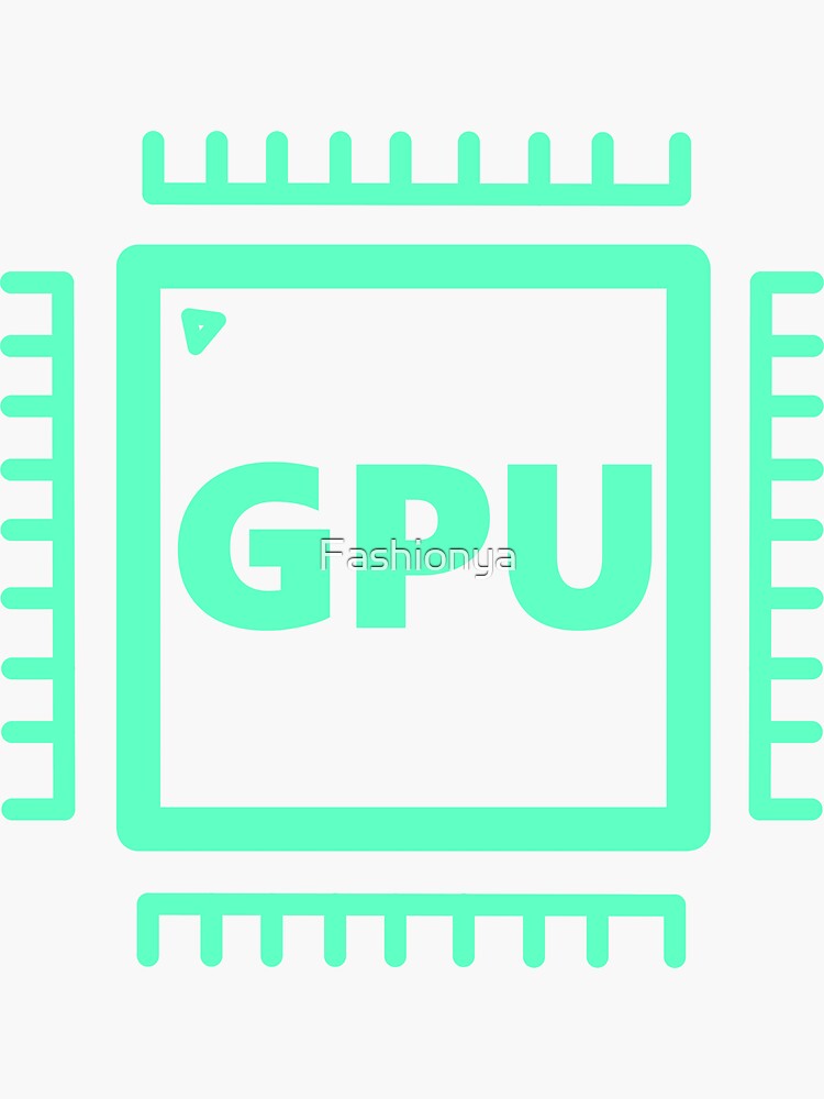 "GPU" Sticker for Sale by Fashionya | Redbubble
