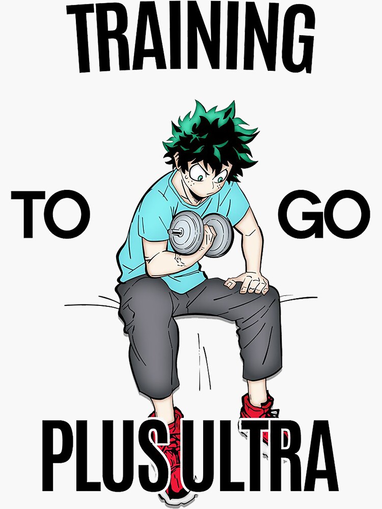 "Training To Go Plus Ultra" Sticker for Sale by MelissaFresher | Redbubble