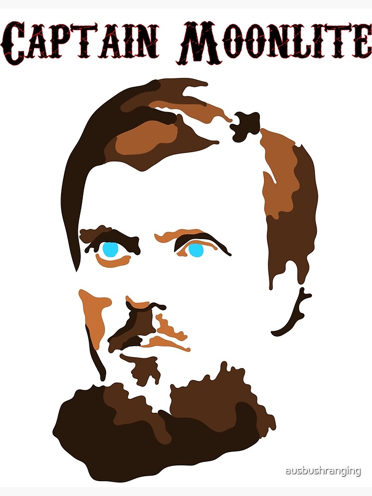 "Captain Moonlite" Poster for Sale by ausbushranging | Redbubble