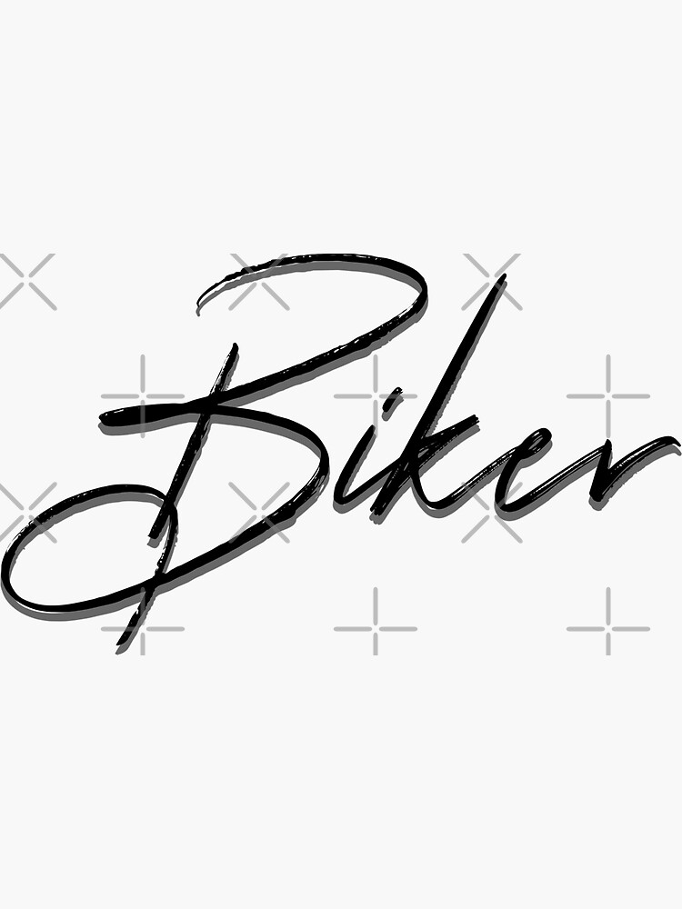 "Biker - Black writing" Sticker for Sale by EdgyDesignForU | Redbubble