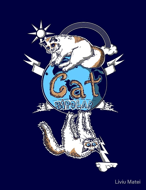 "Bipolar Cat" by Liviu Matei | Redbubble