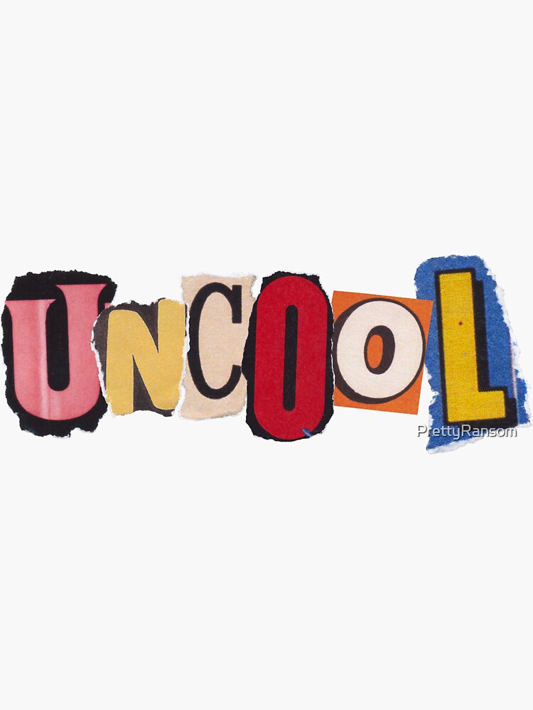 "Uncool" Sticker for Sale by PrettyRansom | Redbubble