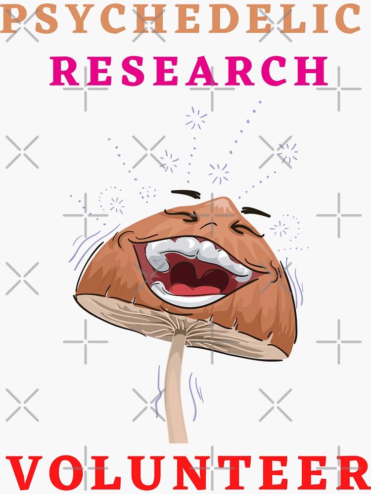 "PSYCHEDELIC RESEARCH VOLUNTEER " Sticker for Sale by Artloverperson1 ...
