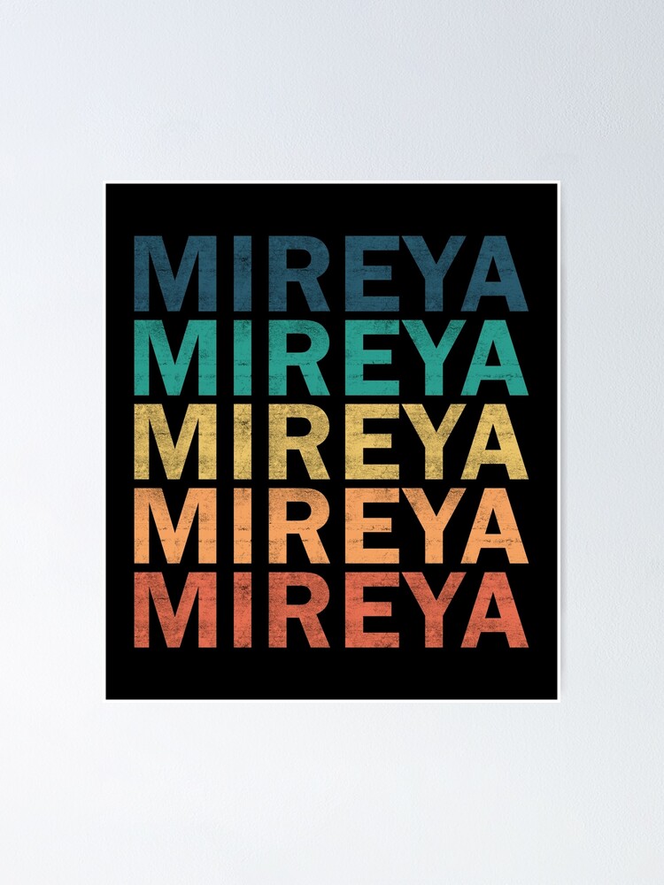 Póster «Camiseta con nombre de Mireya - Camiseta con artículo de regalo ...